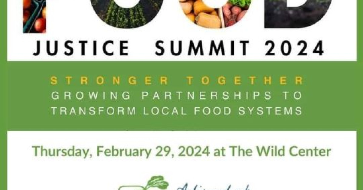2024 Food Justice Summit | LivingADK